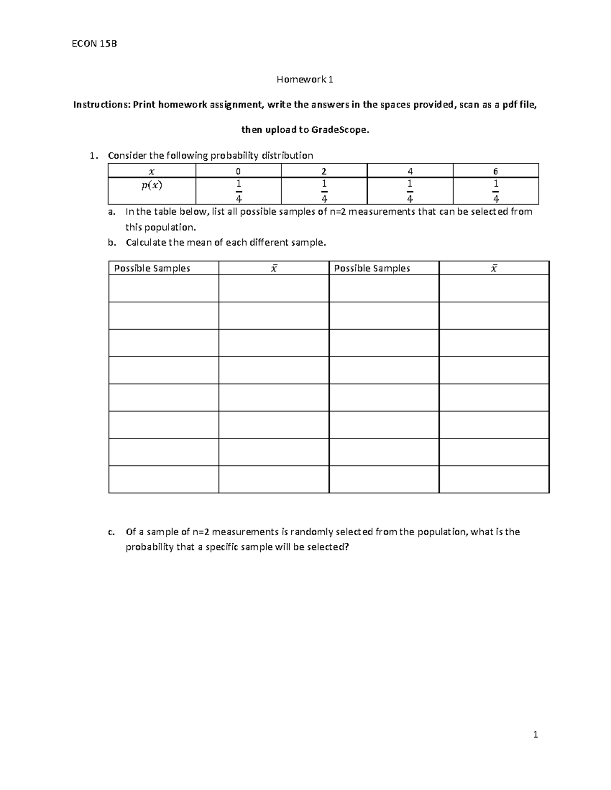 Homework 1 15B F24 - Hw1 assignment - ECON 15B 1 Homework 1 Instructions: Print homework ...