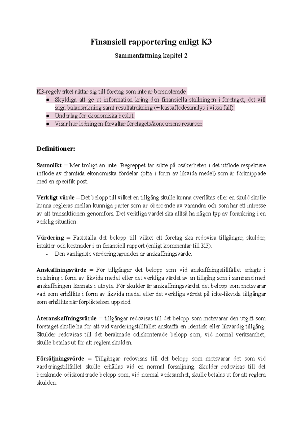 Finansiell rapportering enligt K3 - kapitel 2 - Finansiell rapportering ...