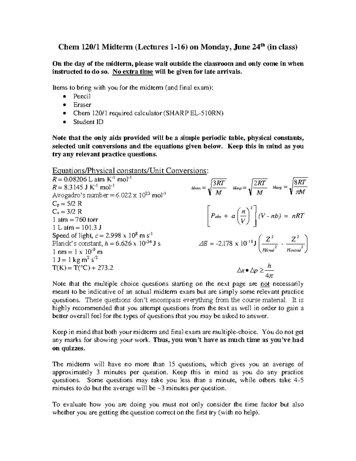 Midterm 2019, questions - Chem 120/1 Midterm (Lectures 1-16) on Monday, June 24th (in class) On ...