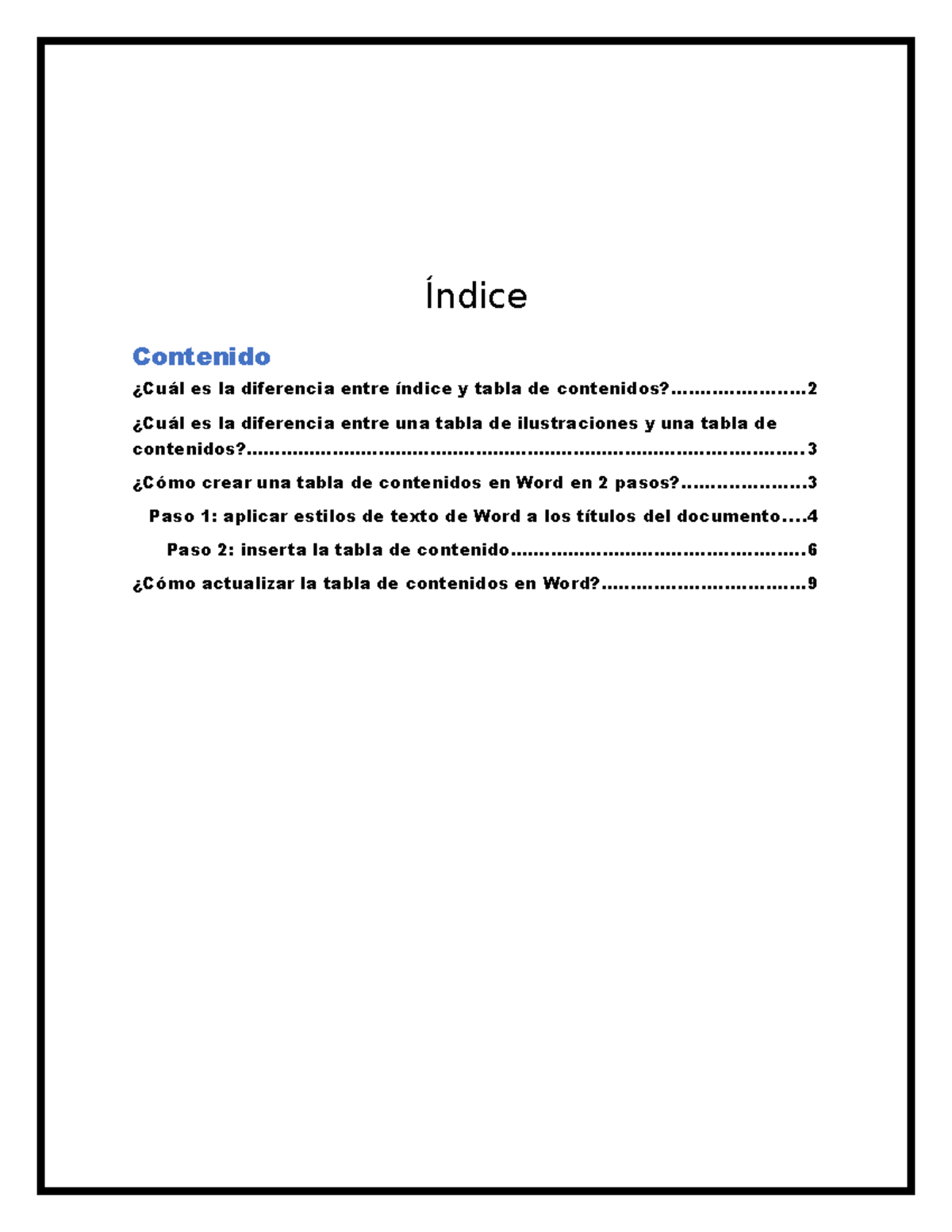 Índice automático - Índice Contenido ¿Cuál es la diferencia entre ...