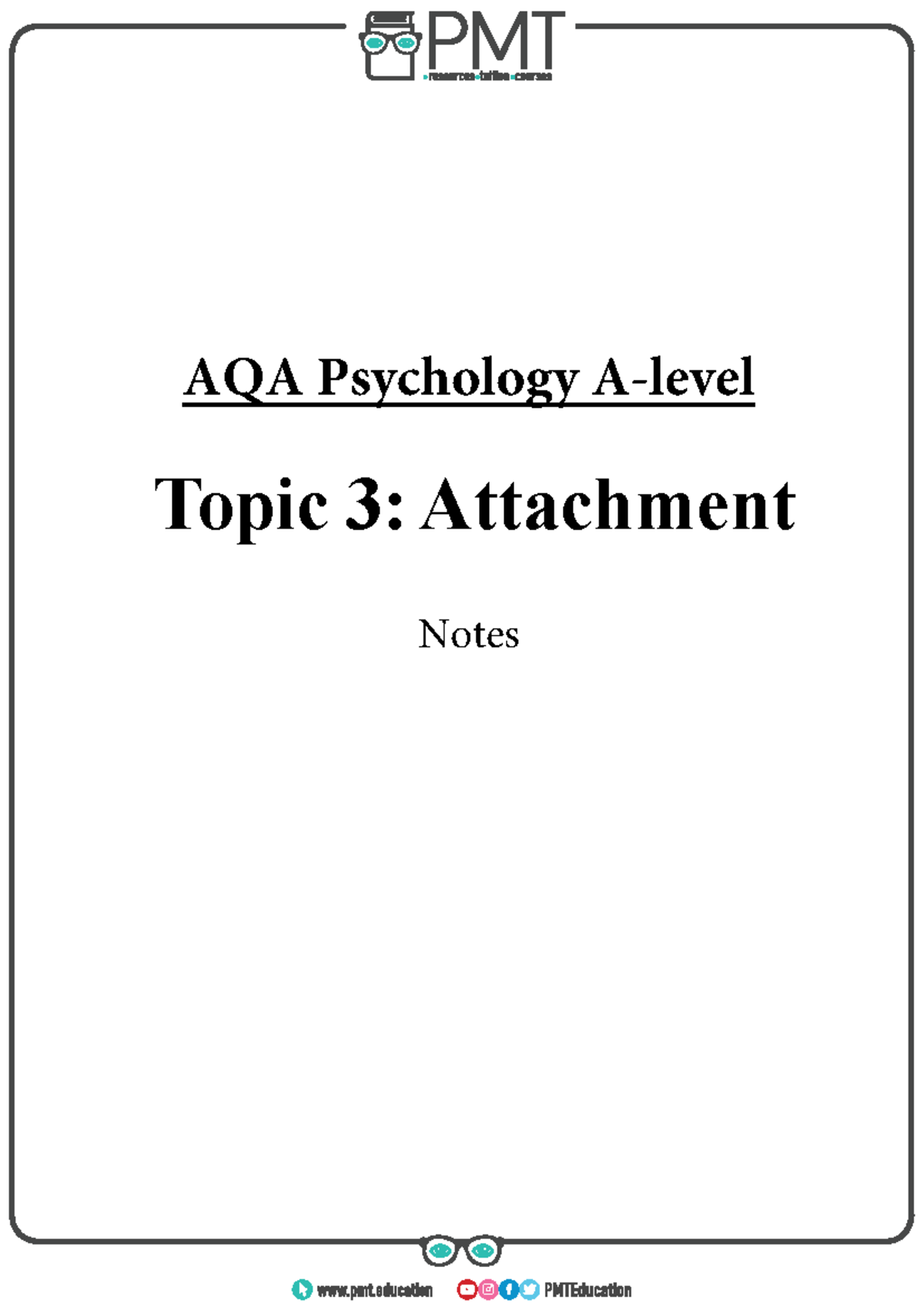 Attachment notes - AQA Psychology A-level Notes Topic 3: Attachment ...