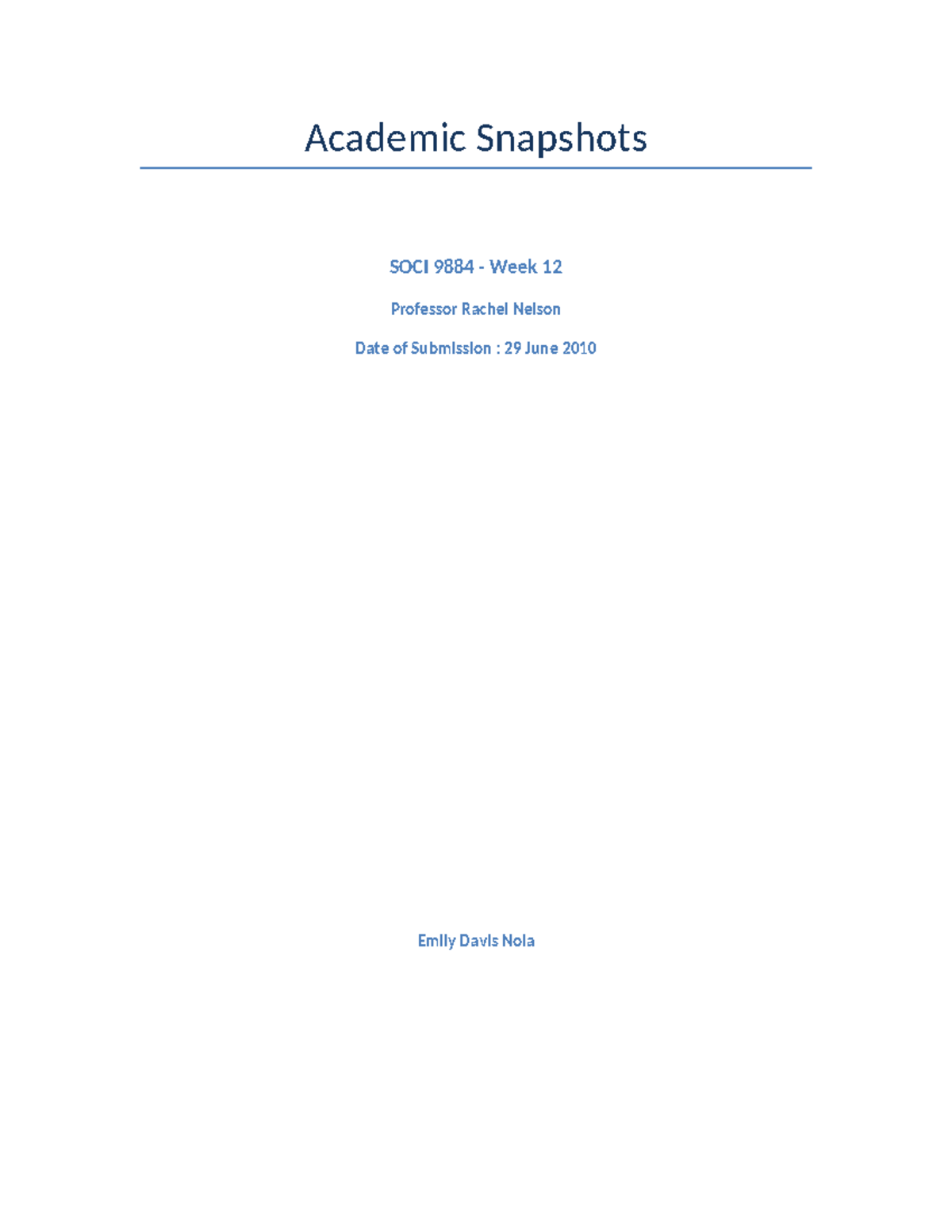 SOCI-9884-Academic Snapshots - Academic Snapshots SOCI 9884 - Week 12 ...