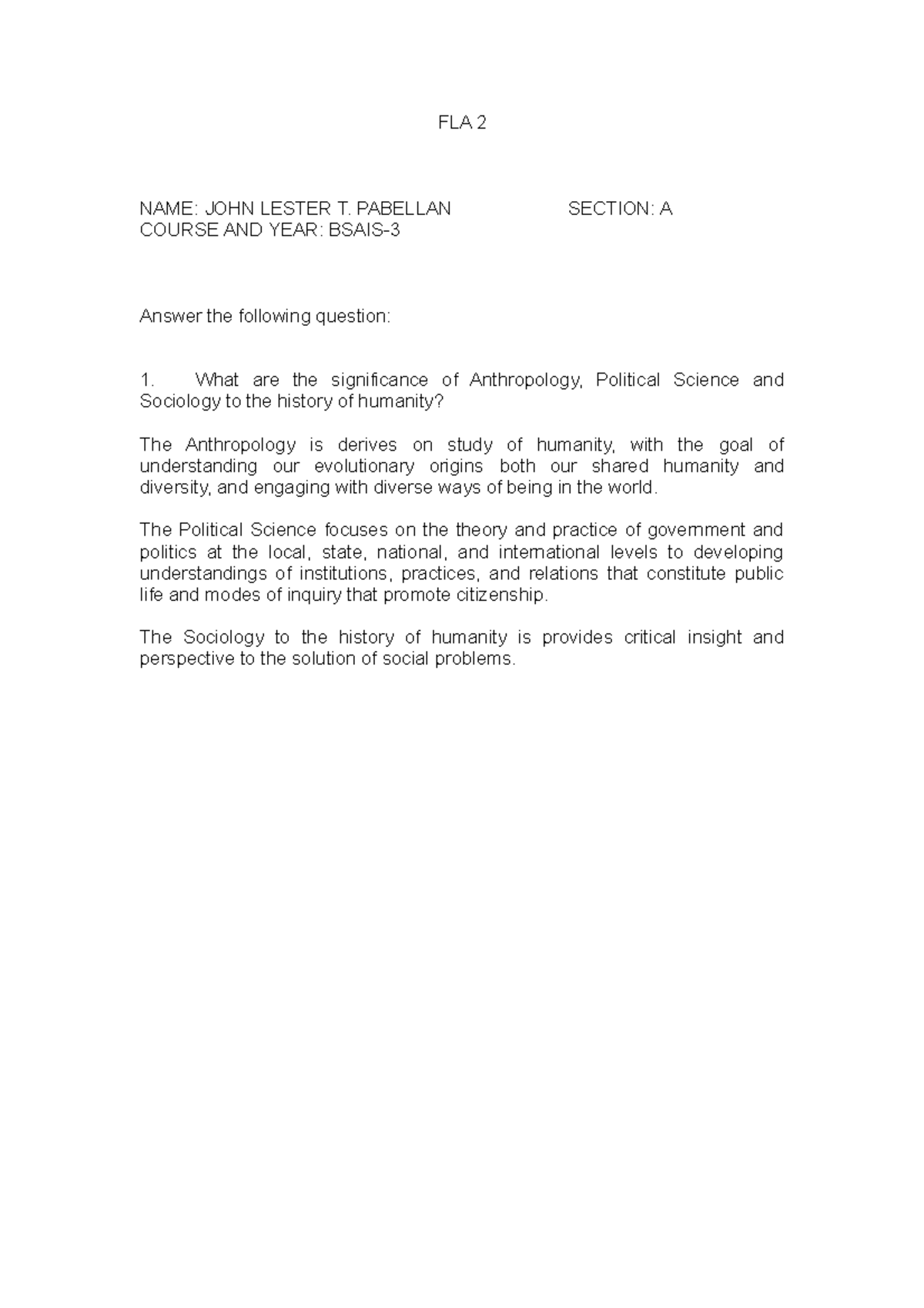 Flexible Learning Activty 2 - FLA 2 NAME: JOHN LESTER T. PABELLAN SECTION: A COURSE AND YEAR ...