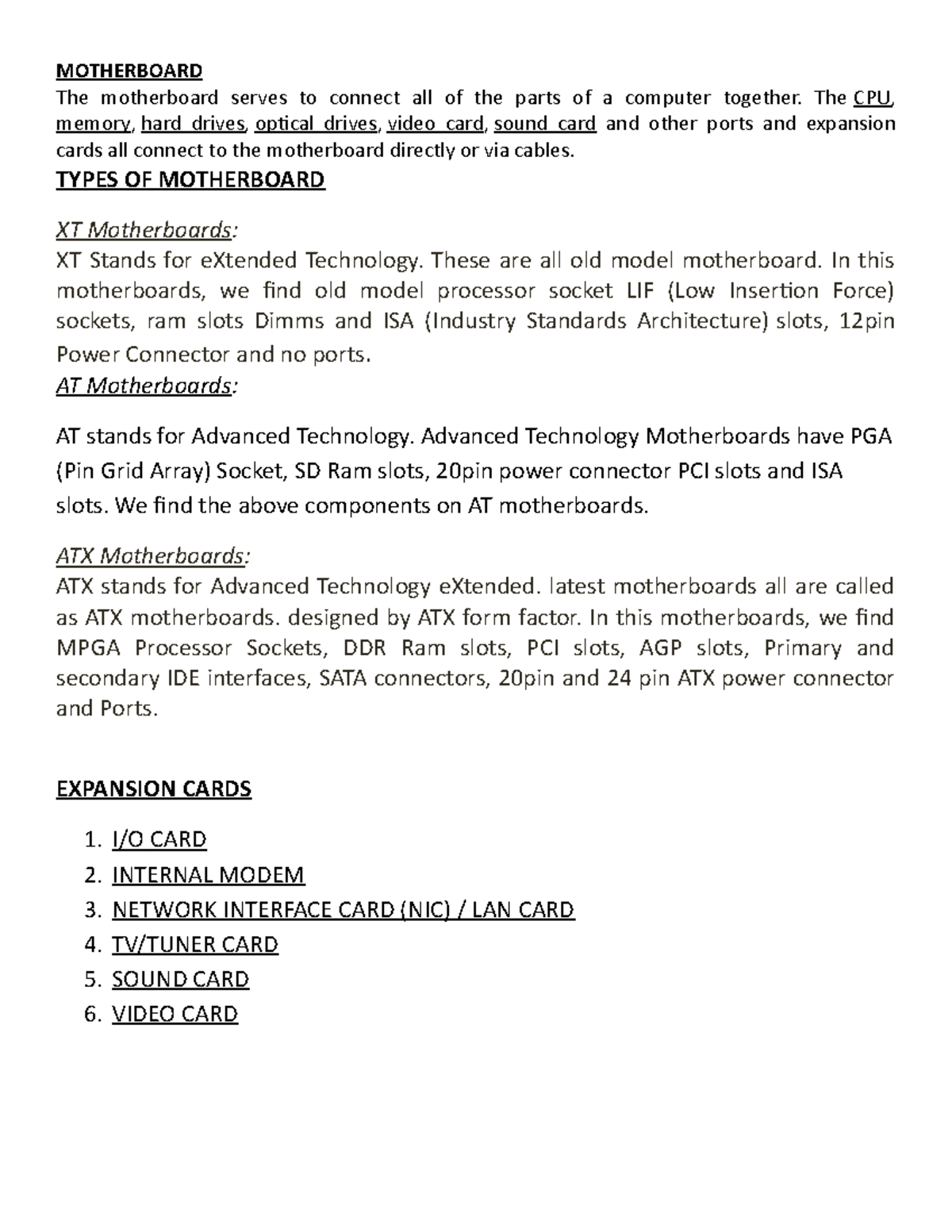 Motherboard - Lecture notes 2 - MOTHERBOARD The motherboard serves to ...