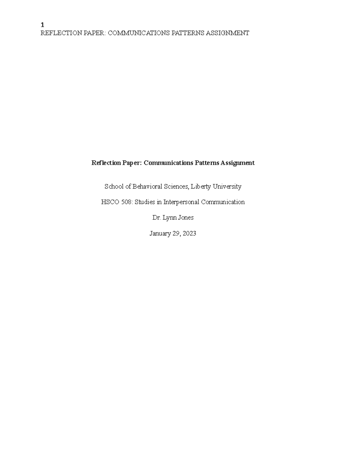 HSCO508 COMM Pattern - REFLECTION PAPER: COMMUNICATIONS PATTERNS ...