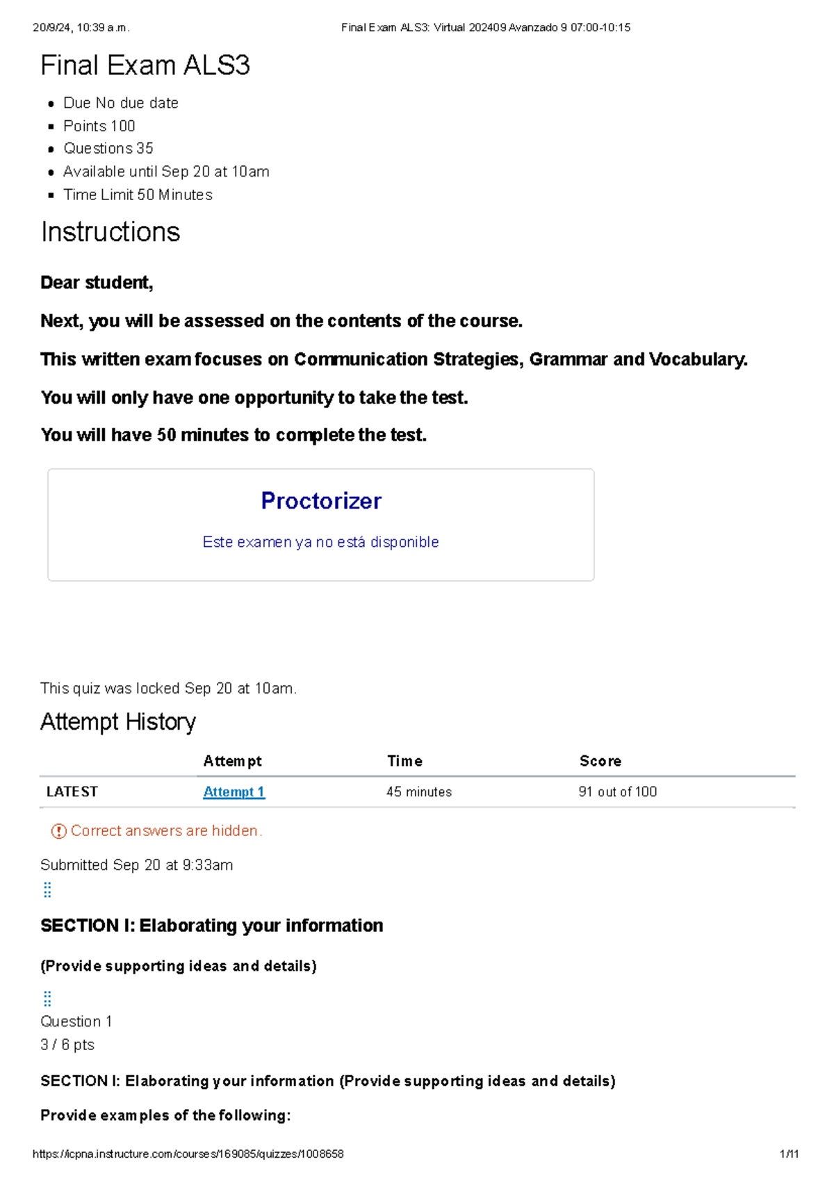 Final Exam ALS3 Virtual 202409 Avanzado 9 07 00-10 15 - Final Exam ALS Due No due date Points ...