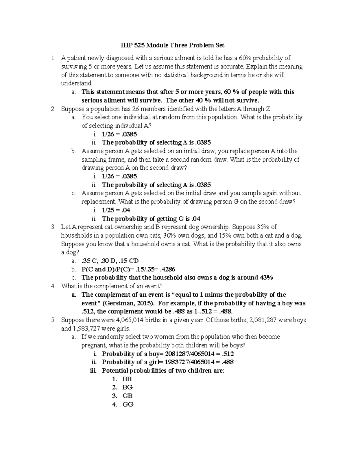 MValle Module Three Problem Set - IHP 525 Module Three Problem Set A patient newly diagnosed ...