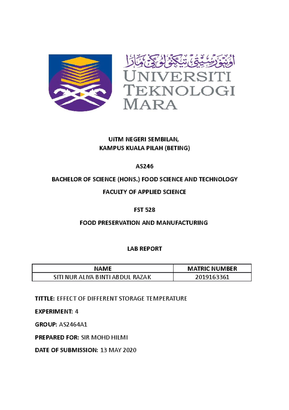 EFFECT OF DIFFERENT STORAGE TEMPERATURE LAB REPORT - UiTM NEGERI ...