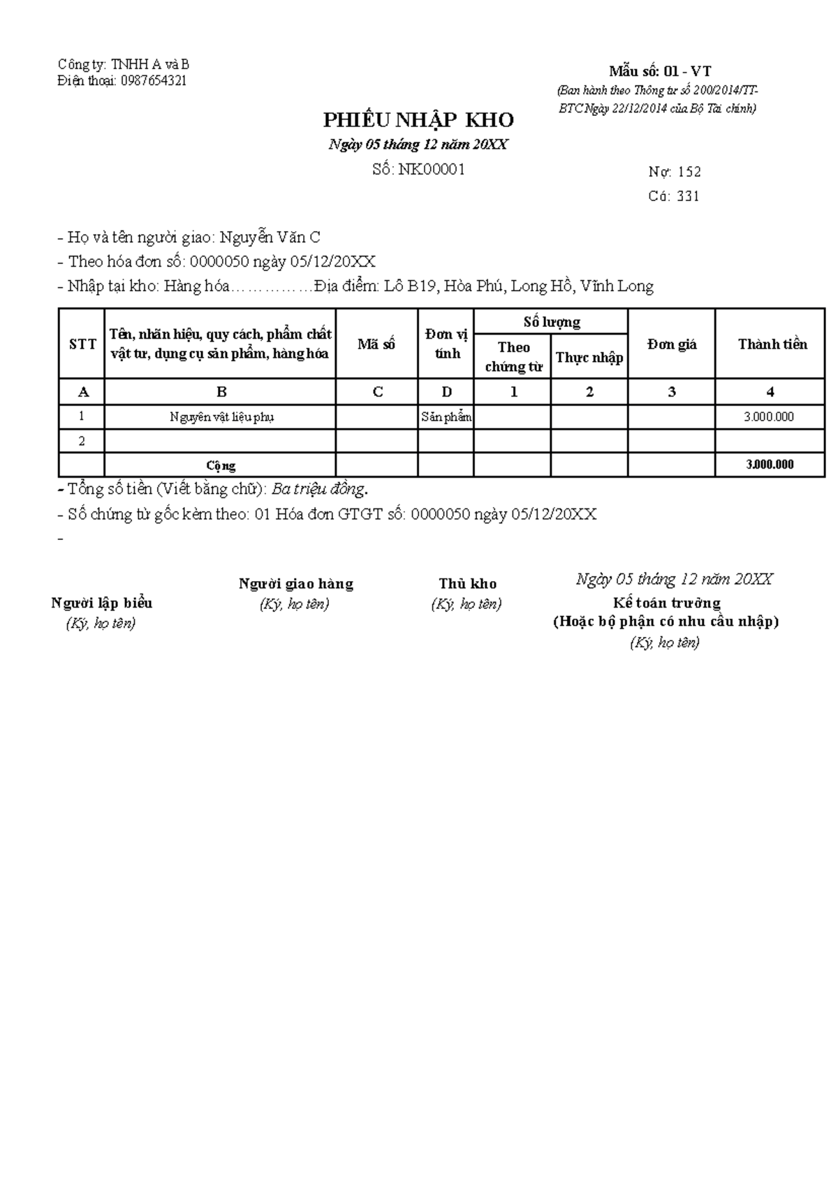 Chứng từ nghiệp vụ 1 - Công ty: TNHH A và B Điện thoại: 0987654321 ...