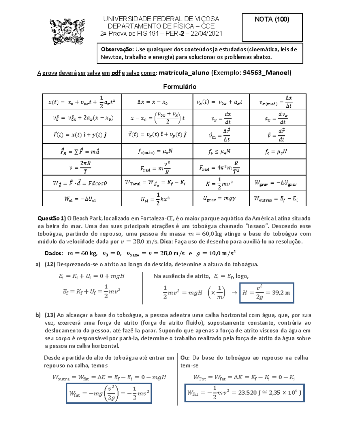 P2-FIS191-2021-PER-2 resolvida - A prova deverá ser salva em pdf e salvo como: matrícula_aluno ...