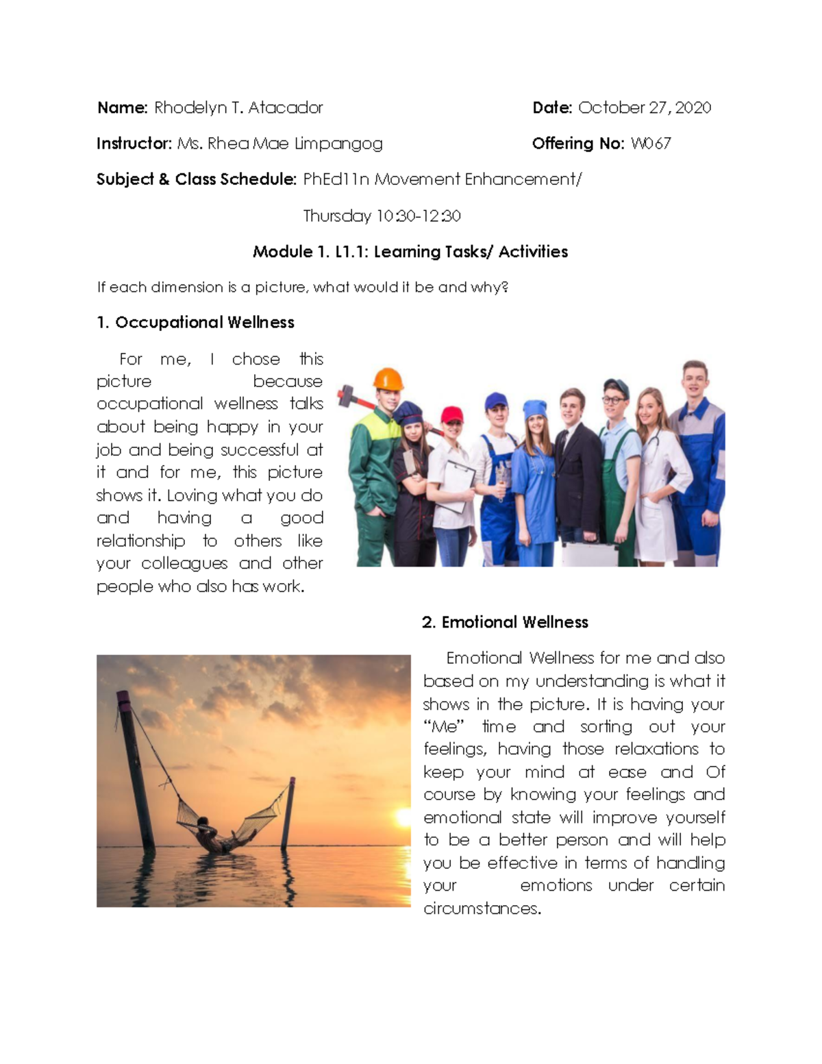 Module 1. L1.1 Learning Tasks Activities - Name: Rhodelyn T. Atacador ...