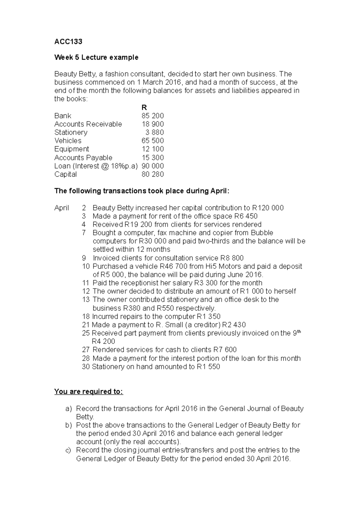 Week 5 Lecture example GJ, GL + closing entries -1 - ACC Week 5 Lecture ...