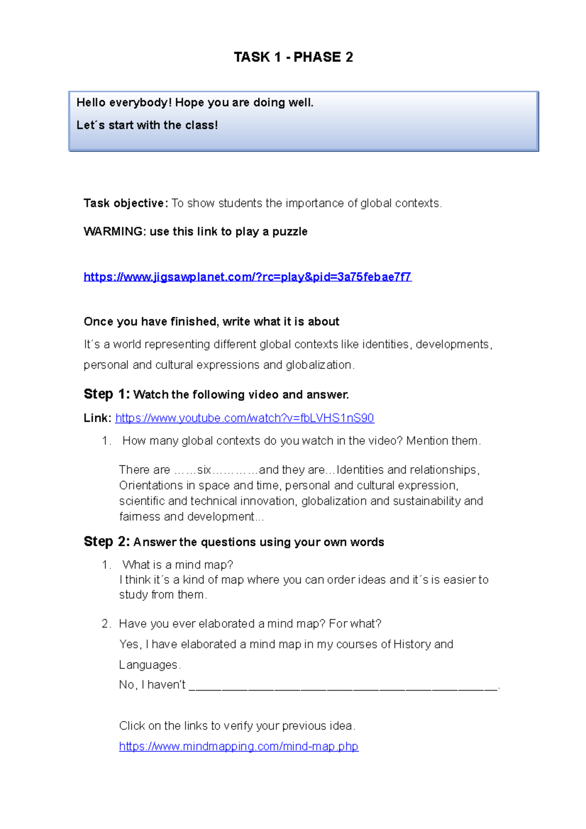 MYP 5 - phase 2 - task 1 - ingles - TASK 1 - PHASE 2 Task objective: To ...