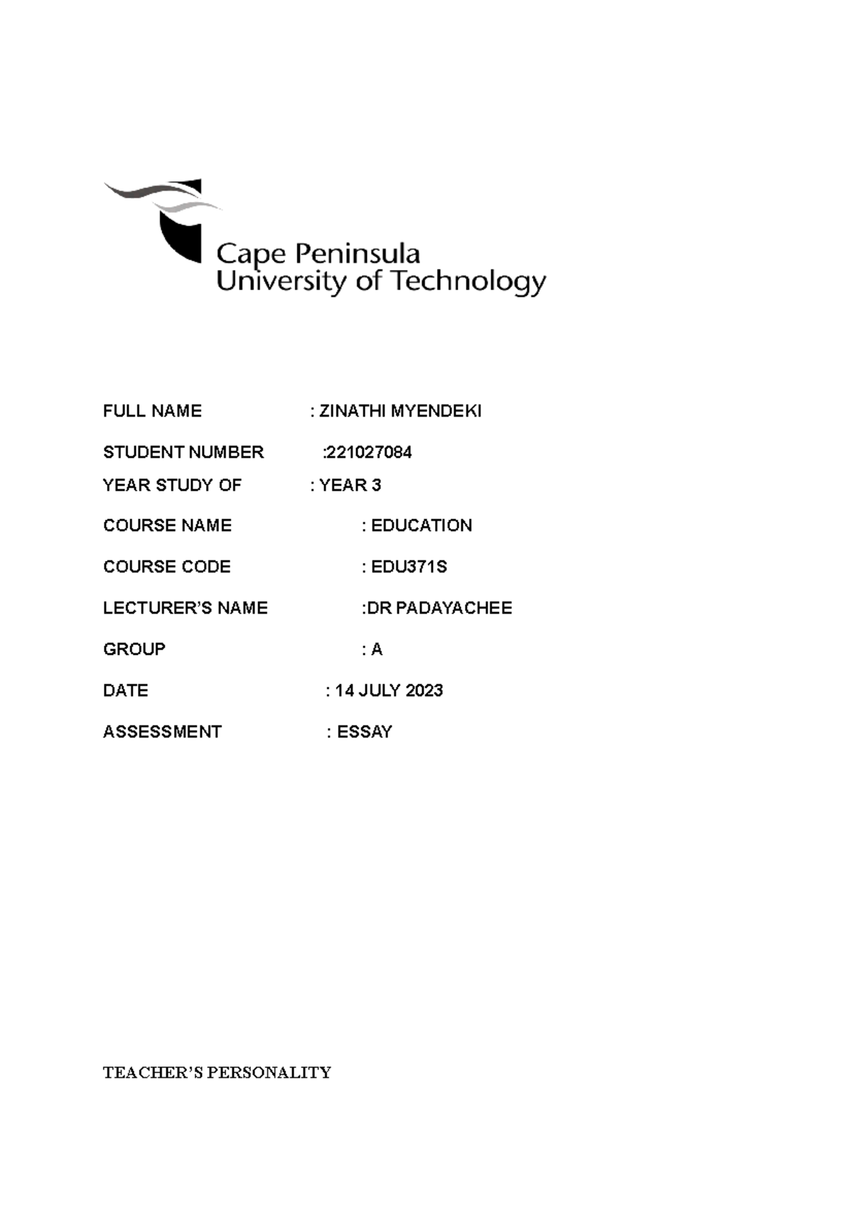 Education Essay - FULL NAME : ZINATHI MYENDEKI STUDENT NUMBER : YEAR ...