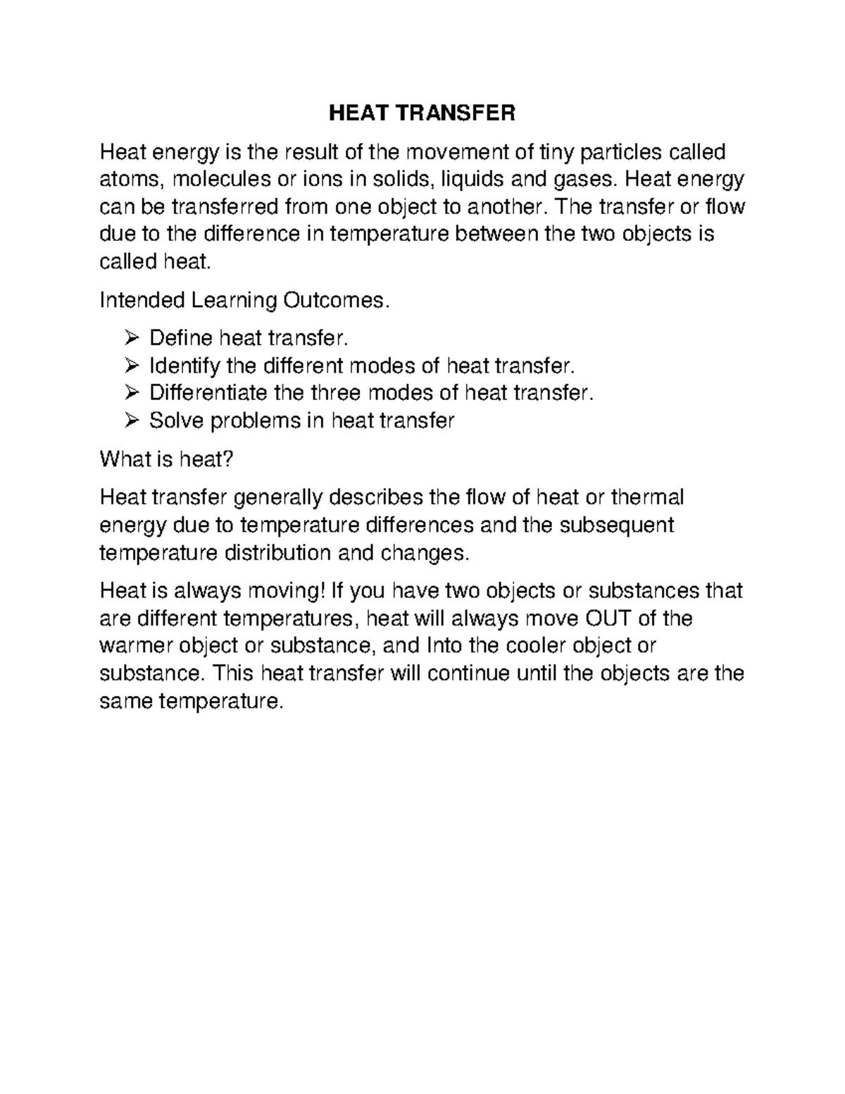 Notes for Heat Transfer - HEAT TRANSFER Heat energy is the result of ...