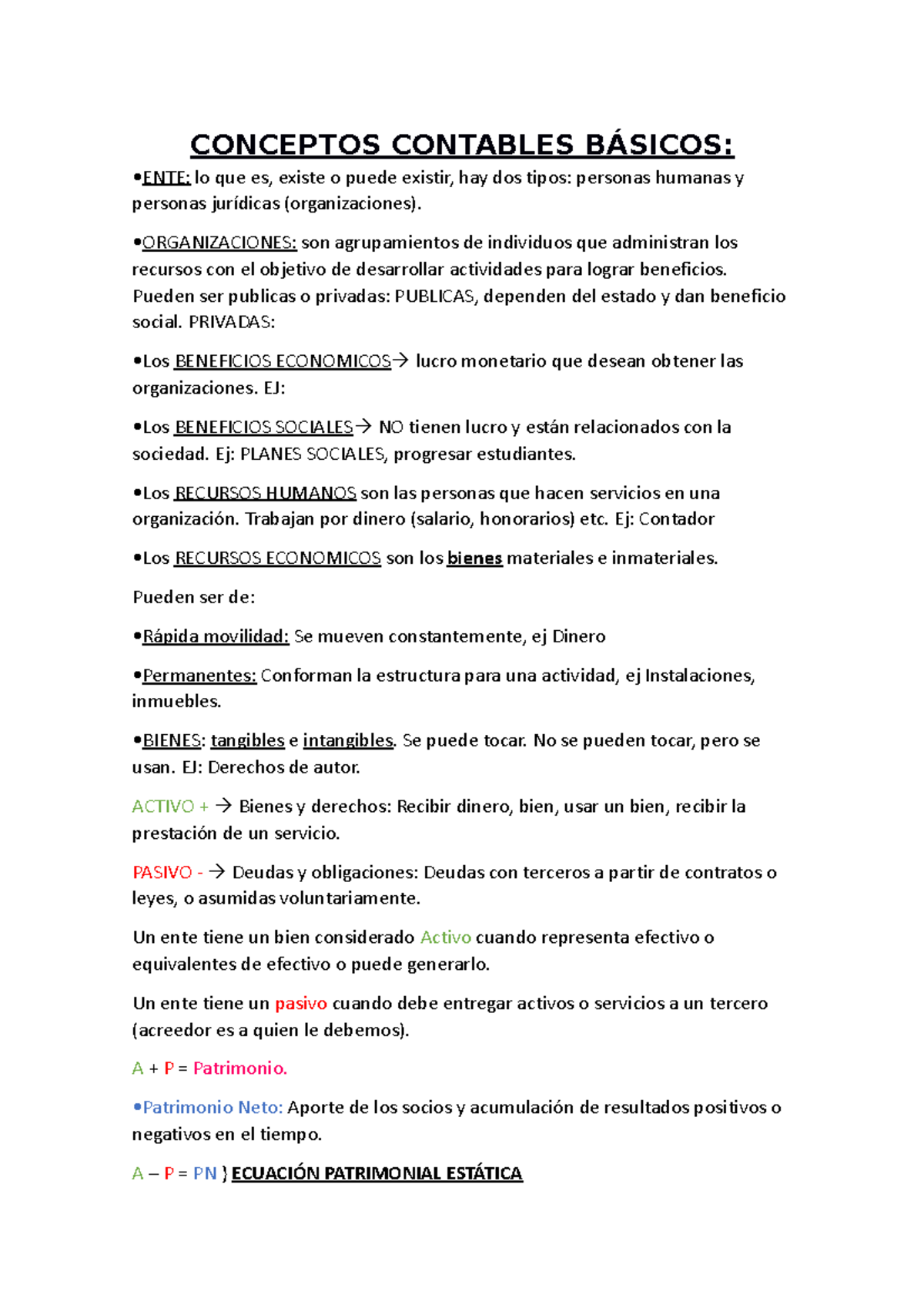 Resumen - awfawfaw - CONCEPTOS CONTABLES BÁSICOS: •ENTE: lo que es, existe o puede existir, hay ...