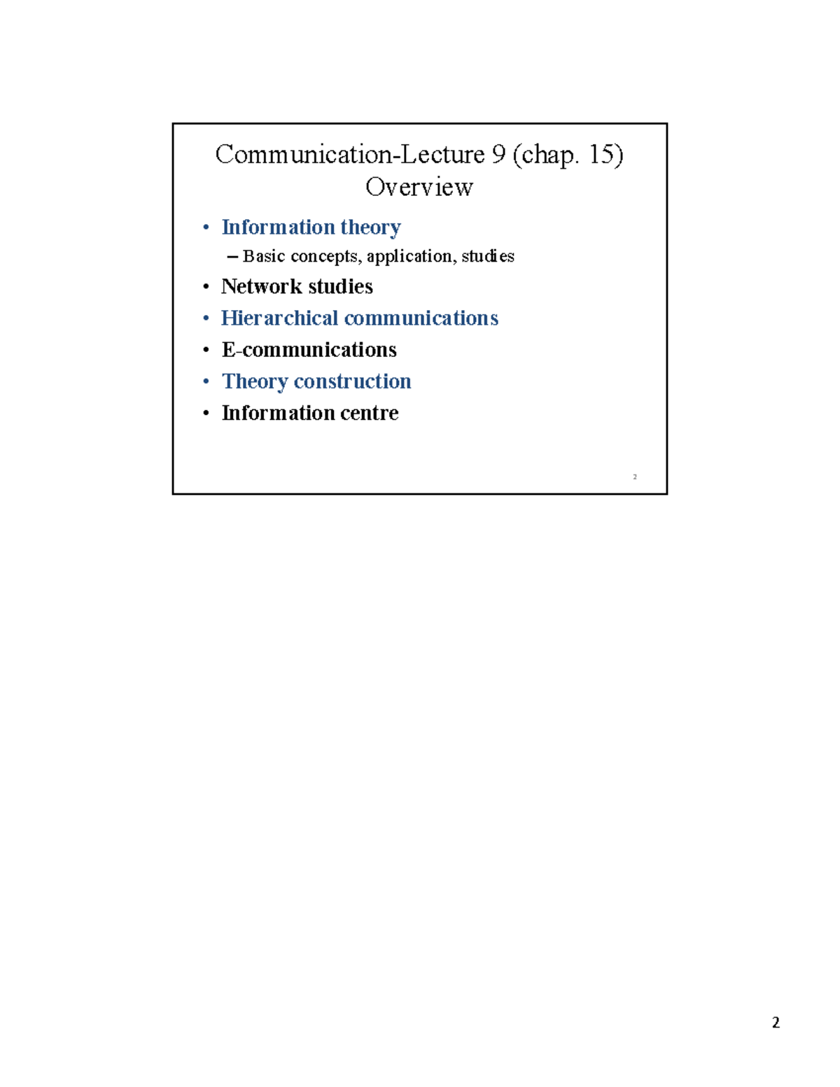 Communications Lecture - Communication-Lecture 9 (chap. 15) Overview Information theory Basic ...