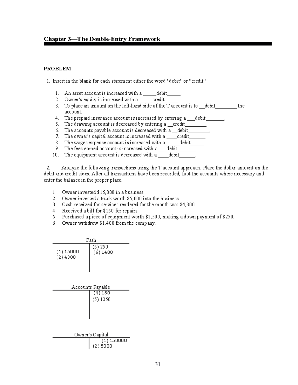 Chapter 3 - Homework - HW C3 NMKT - PROBLEM 1. Insert in the blank for each statement either the ...