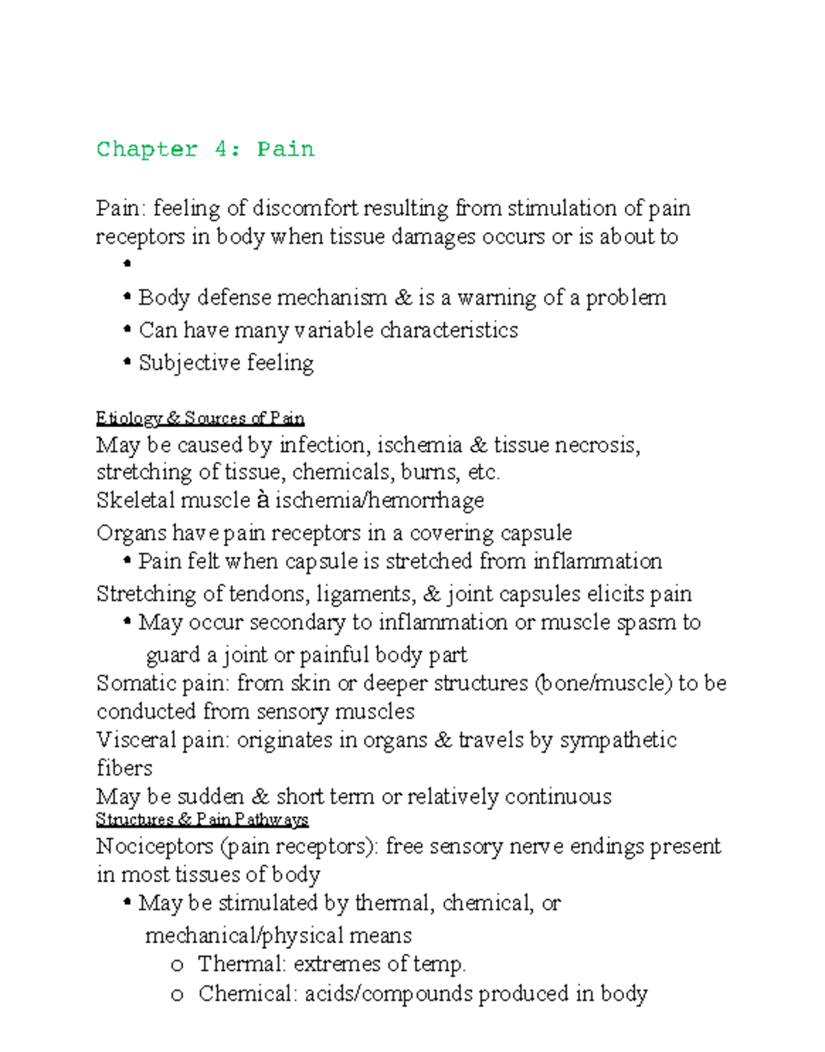 Patho Chap 4 Notes - Chapter 4: Pain Pain: feeling of discomfort ...