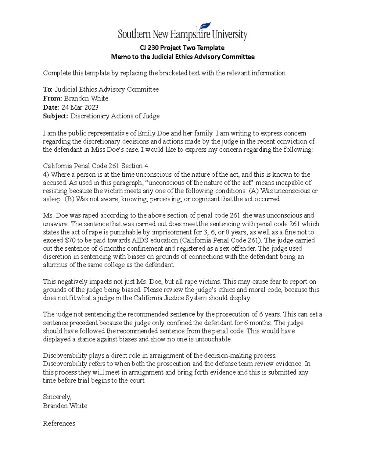 CJ 230 Project Two - To: Judicial Ethics Advisory Committee From ...