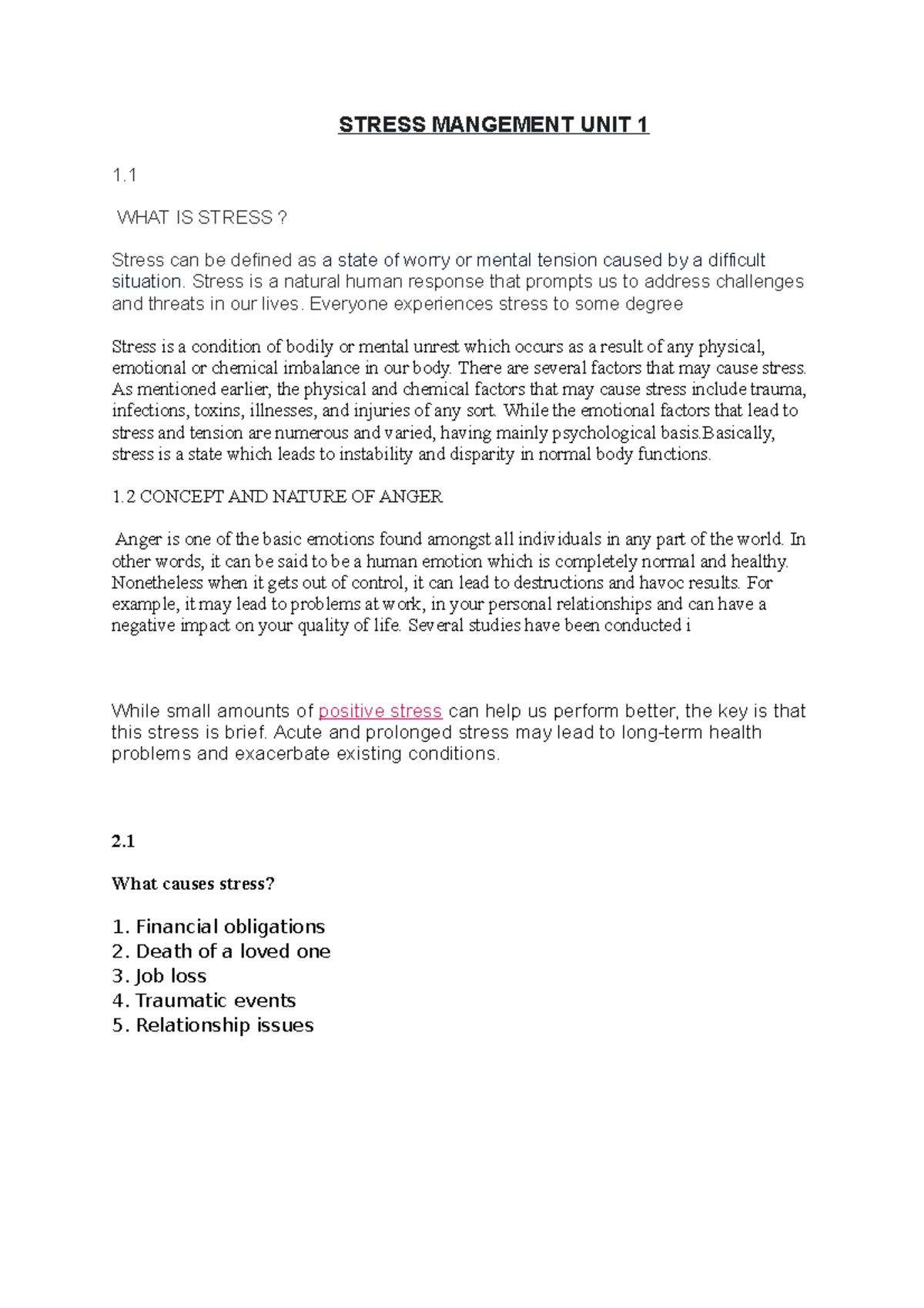 Stress Mangement 3 - STRESS MANGEMENT UNIT 1 1. WHAT IS STRESS? Stress ...
