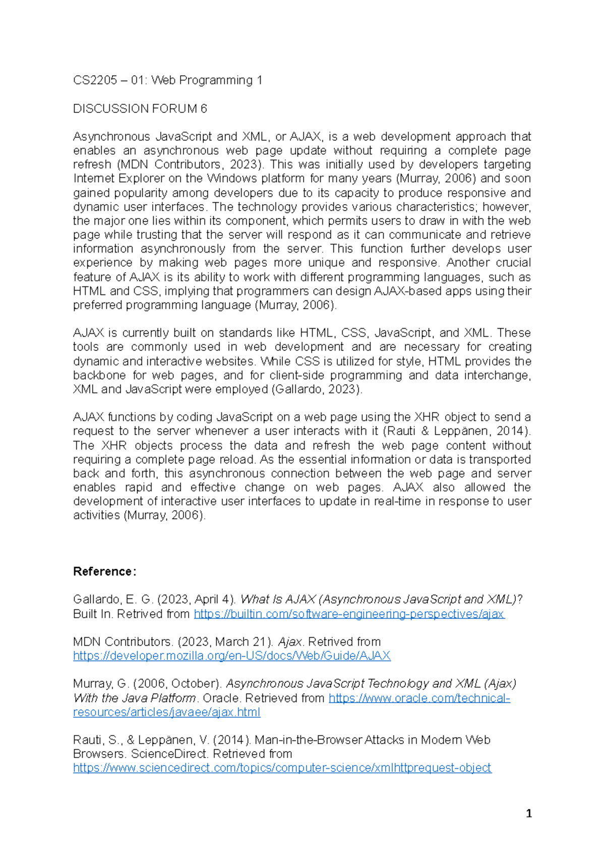 CS2205 – 01 DF 6 - Discussion Forum Week 6 - CS2205 – 01: Web Programming 1 DISCUSSION FORUM 6 ...