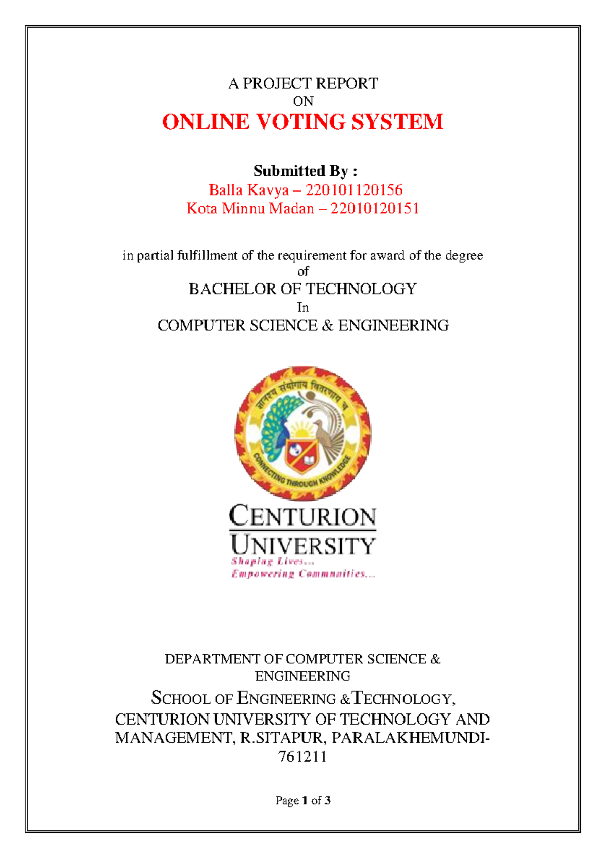 Online Voting System - Page 1 of 3 A PROJECT REPORT ON ONLINE VOTING SYSTEM Submitted By : Balla ...