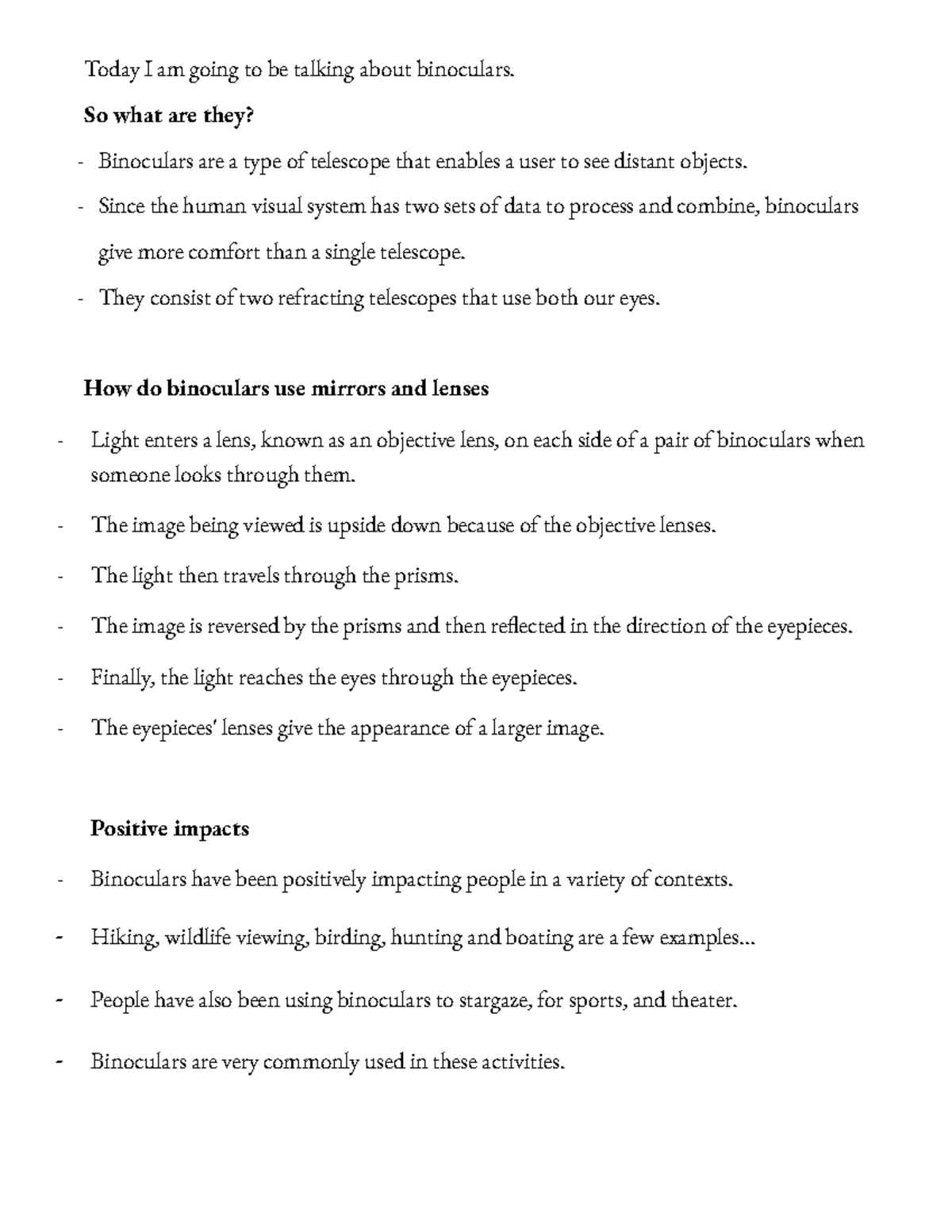 Light presentation script - Today I am going to be talking about binoculars. So what are they ...