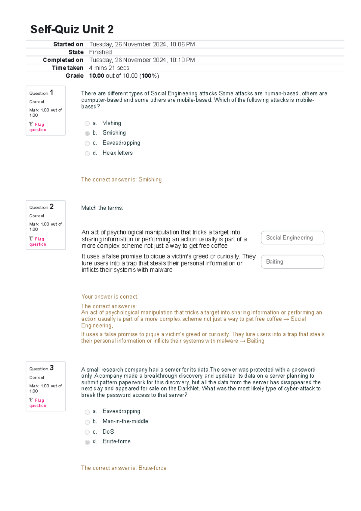 Self-Quiz Unit 2 Attempt review - Question 1 Correct Mark 1 out of 1. Flag question Question 2 ...