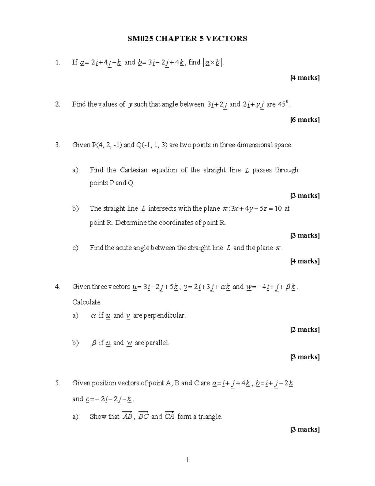 SM025 Chapter 5 Vectors Question - SM025 CHAPTER 5 VECTORS If a = 2 i+ 4 j−k and b = 3 i− 2 j+ 4 ...