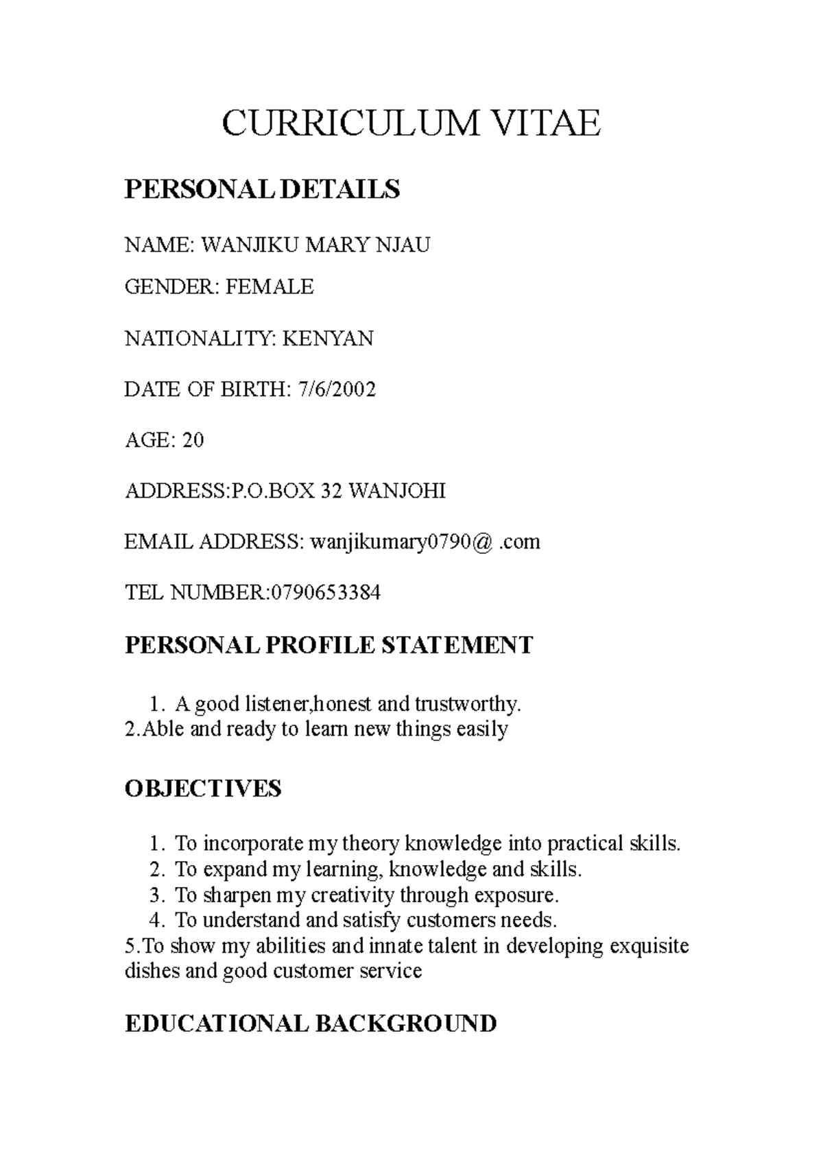 MARY CV - fff - CURRICULUM VITAE PERSONAL DETAILS NAME: WANJIKU MARY ...