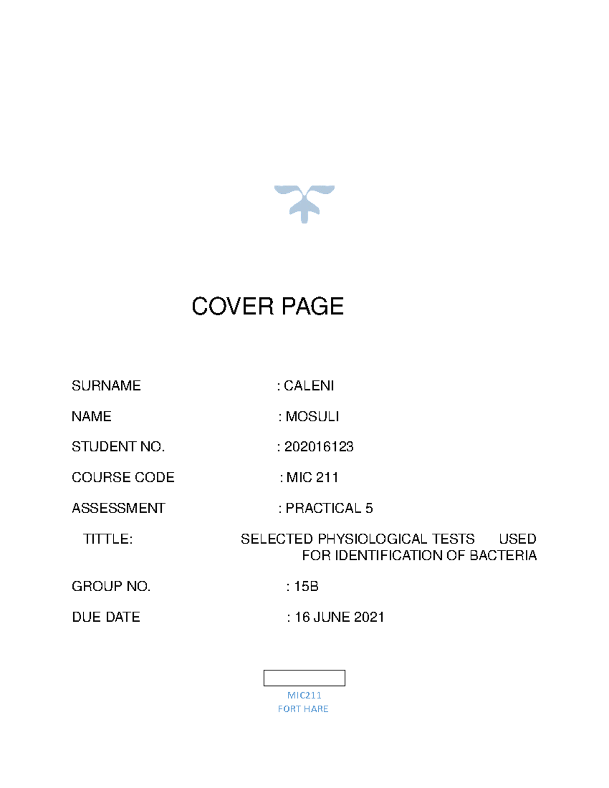 MICOROBIOLOGY 211 Practical 5 (202016 123) - COVER PAGE SURNAME ...