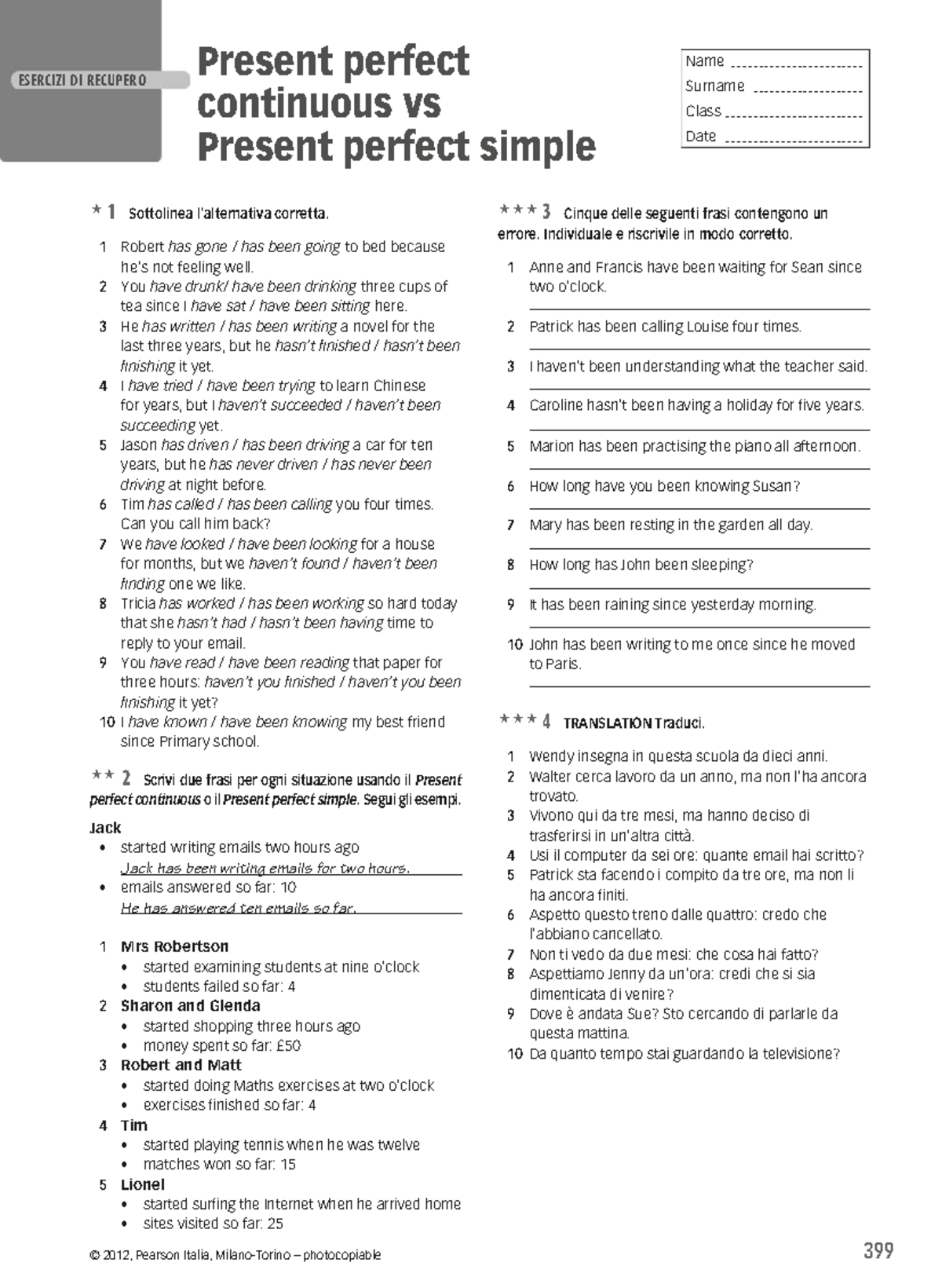 SSSG Inglese Present perfect continuous vs Present perfect simple - © 2012, Pearson Italia ...