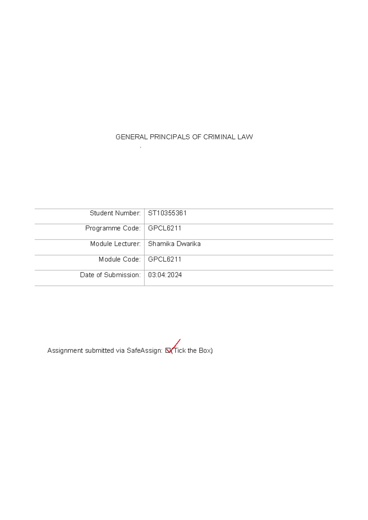 Assignment 1 - GENERAL PRINCIPALS OF CRIMINAL LAW Student Number: ST ...