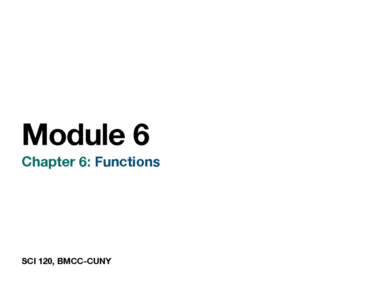 Module 06 Handout - Chem - SCI 120, BMCC-CUNY Module 6 Chapter 6: Functions 6 Modular ...