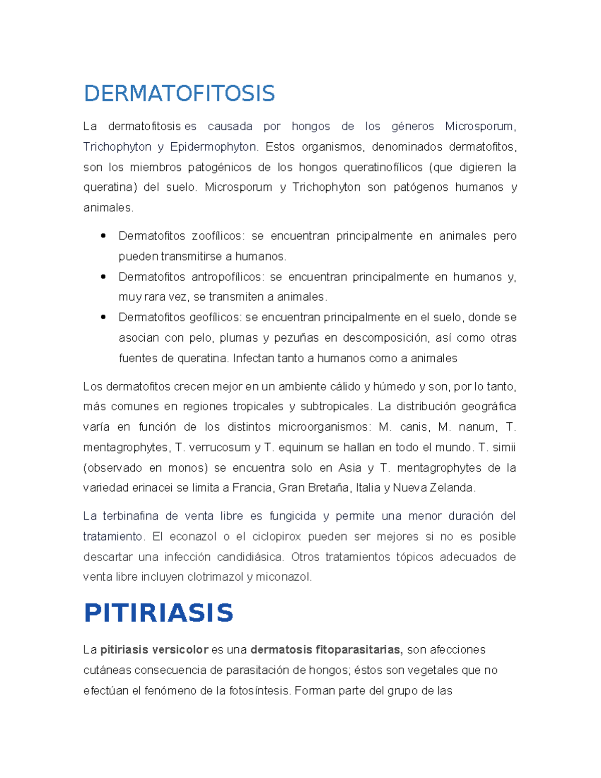 Dermatofitosis - Estos organismos, denominados dermatofitos, son los ...