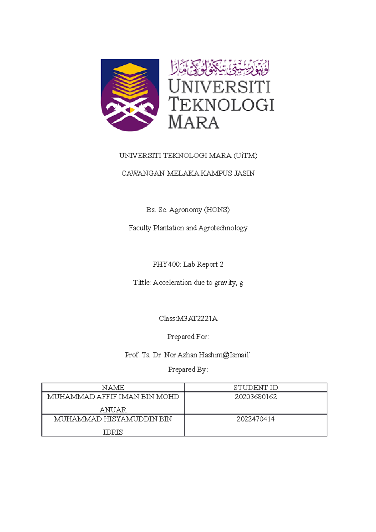 LAB 2 PHY 400 Acceleration due to gravity, g - UNIVERSITI TEKNOLOGI MARA (UiTM) CAWANGAN MELAKA ...