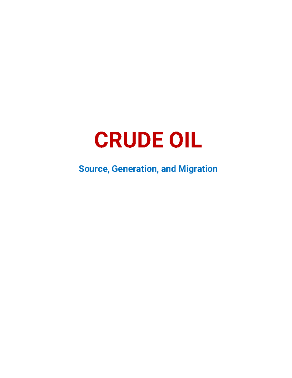 Origin of petroleum - Lecture notes 1-12 - CRUDE OIL Source, Generation ...