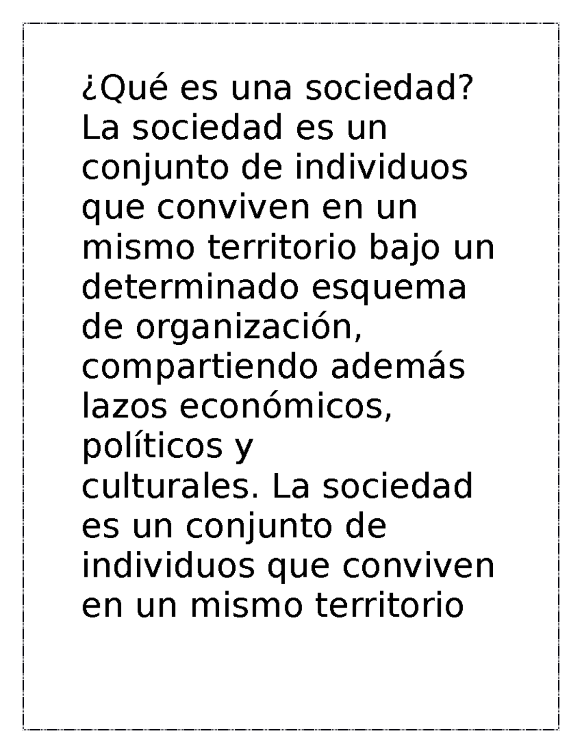 Qué es una sociedad - CVDD - ¿Qué es una sociedad? La sociedad es un ...