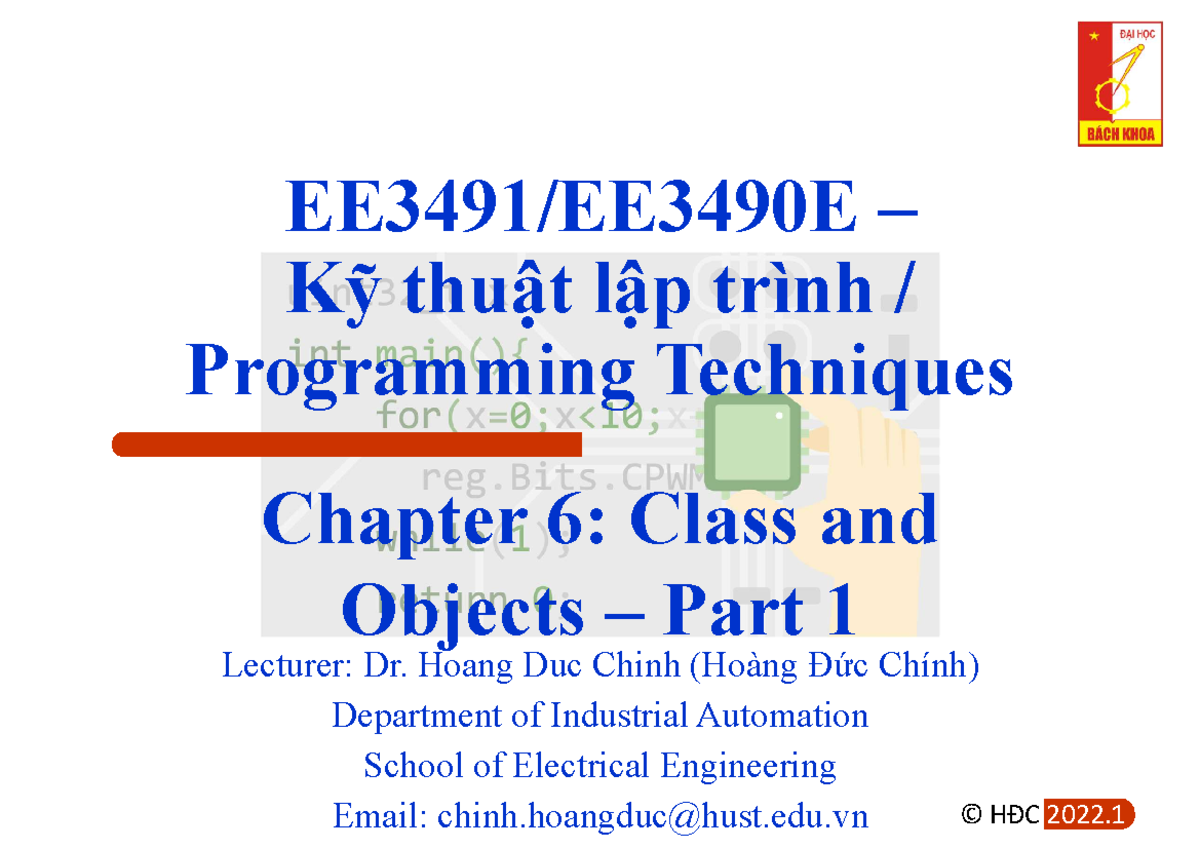 Chapter 6 Class and Objects - EE3491/EE3490E – Kỹ thuật lập trình / Programming Techniques ...