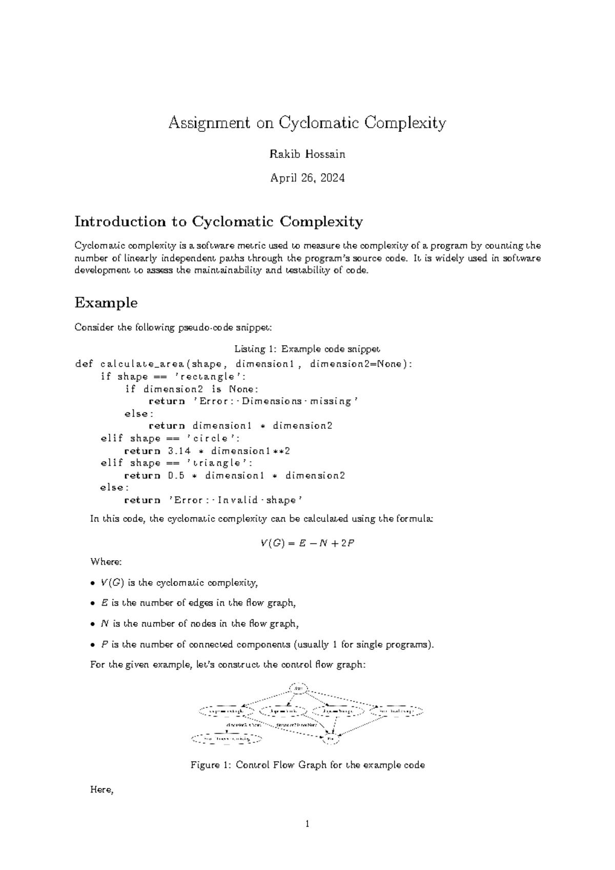 Cyclomatic Complexity - Assignment on Cyclomatic Complexity Rakib Hossain April 26, 2024 - Studocu