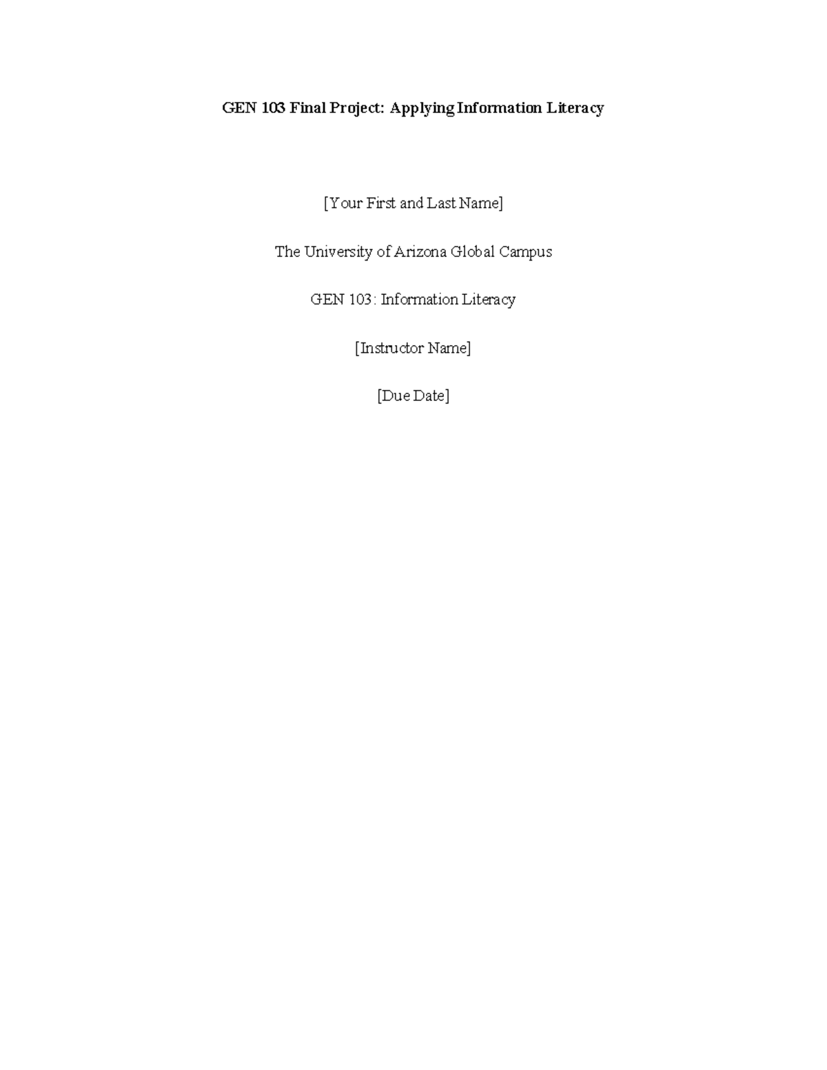 GEN 103 Final Project Template Week 5 - GEN 103 Final Project: Applying ...