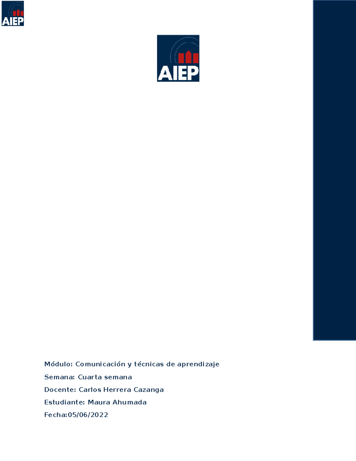 Informe - Informa cuarta semana - ENTREGA DE TRABAJO Módulo: Comunicación y técnicas de ...