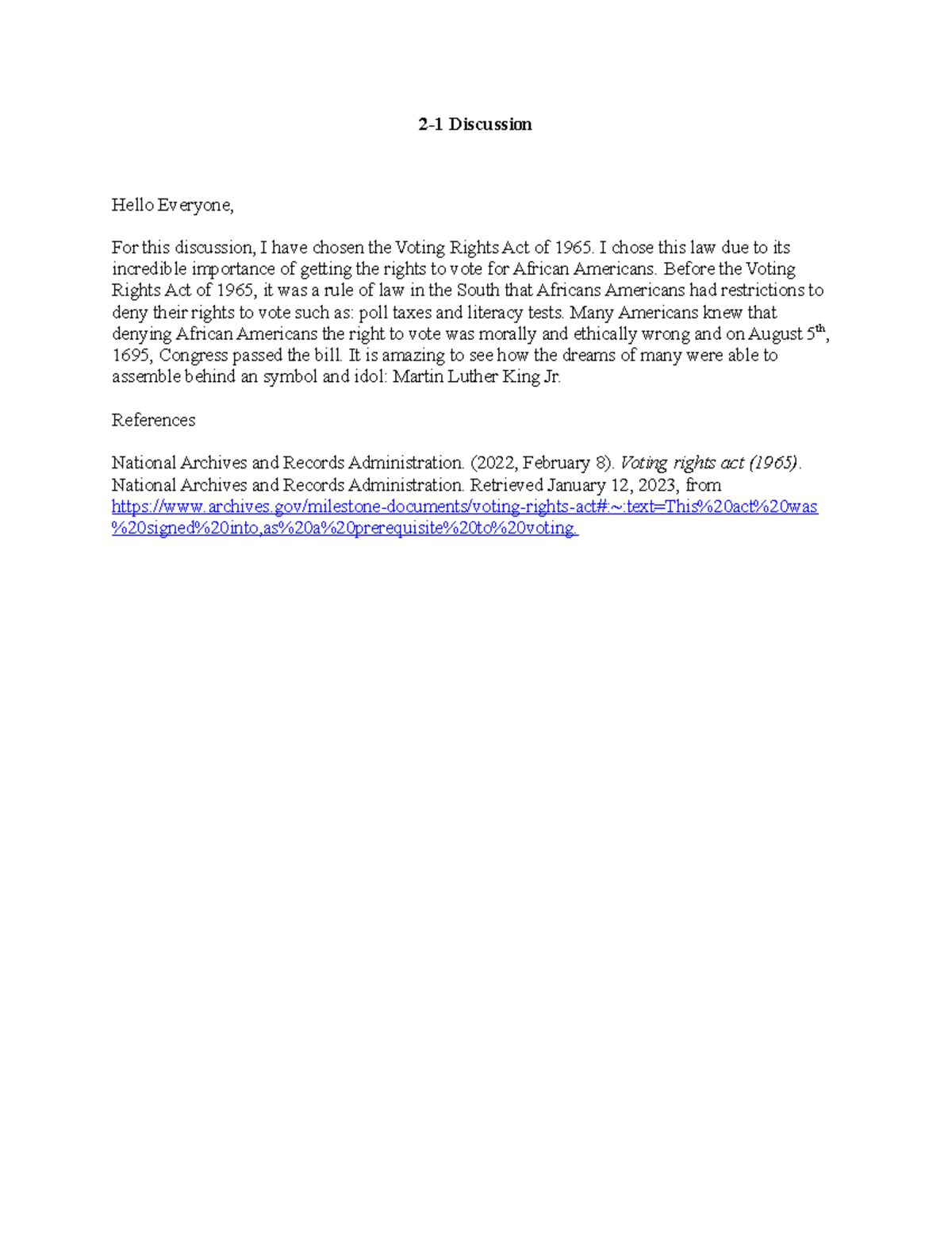 2-1 Discussion - 2-1 Discussion Hello Everyone, For this discussion, I have chosen the Voting ...
