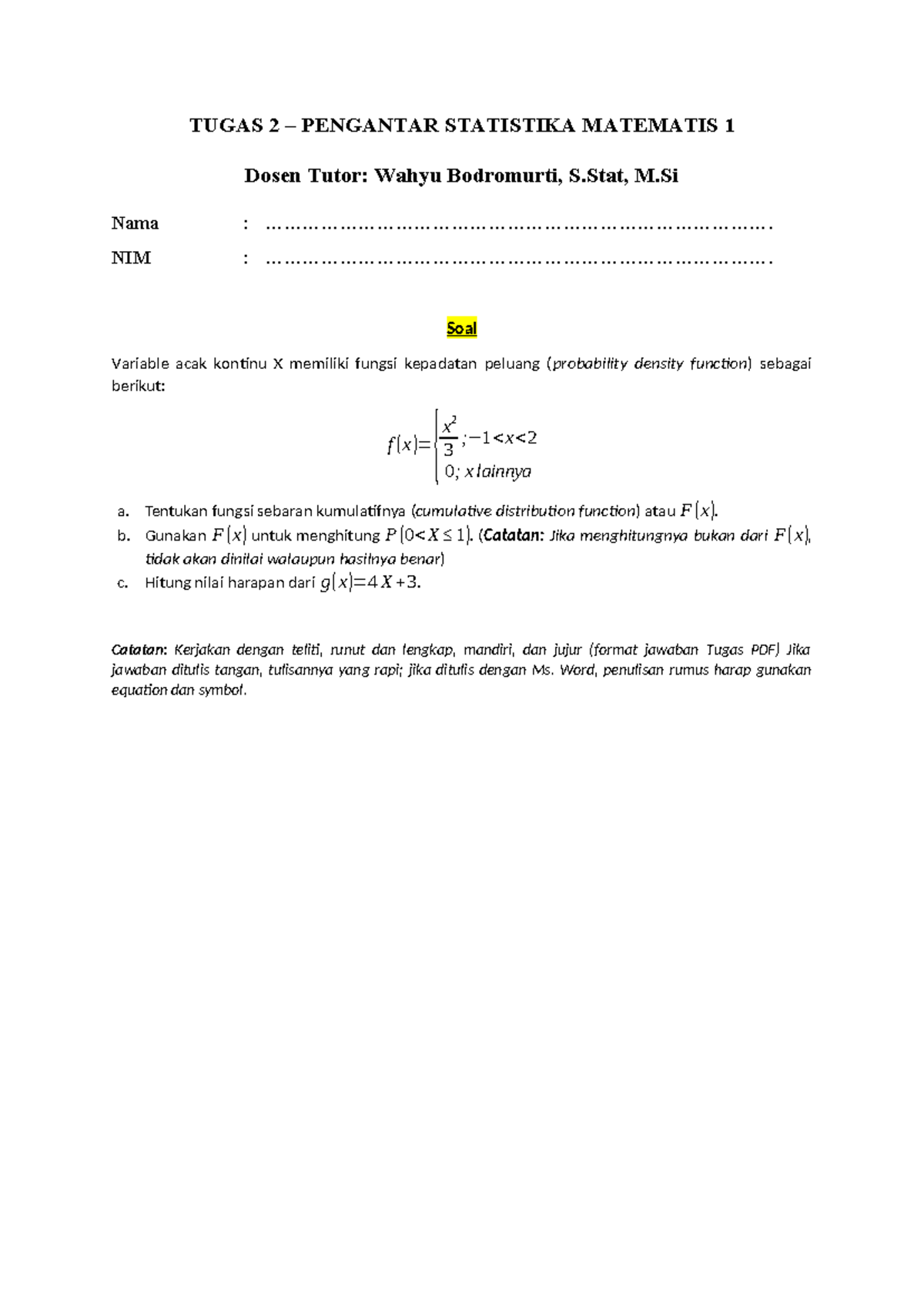 PSM 1 - Soal Tugas 2 Upload - TUGAS 2 – PENGANTAR STATISTIKA MATEMATIS ...