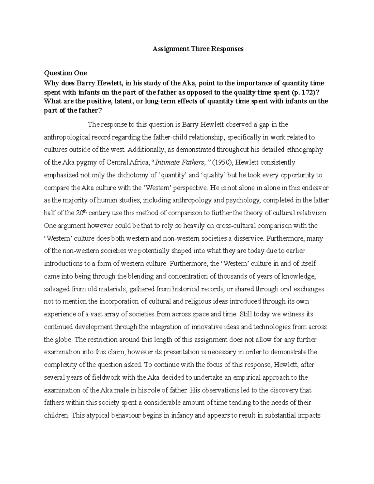 Assignmentthreeupload - Assignment Three Responses Question One Why does Barry Hewlett, in his ...