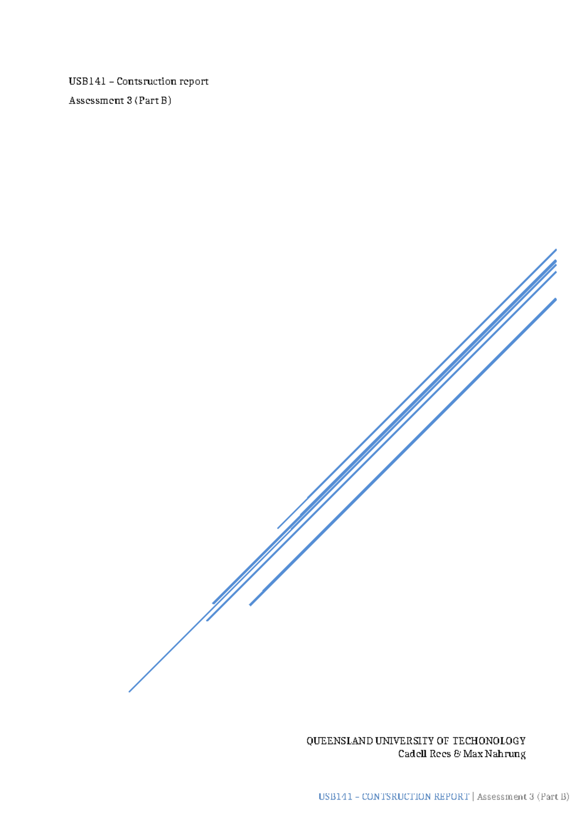 Assesment 3 USB141 - USB141 – CONTSRUCTION REPORT | Assessment 3 (Part ...