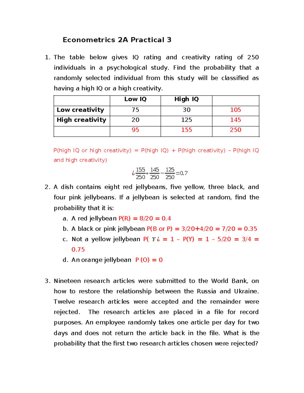 Practical 3 memo - Econometrics 2A Practical 3 1. The table below gives IQ rating and creativity ...