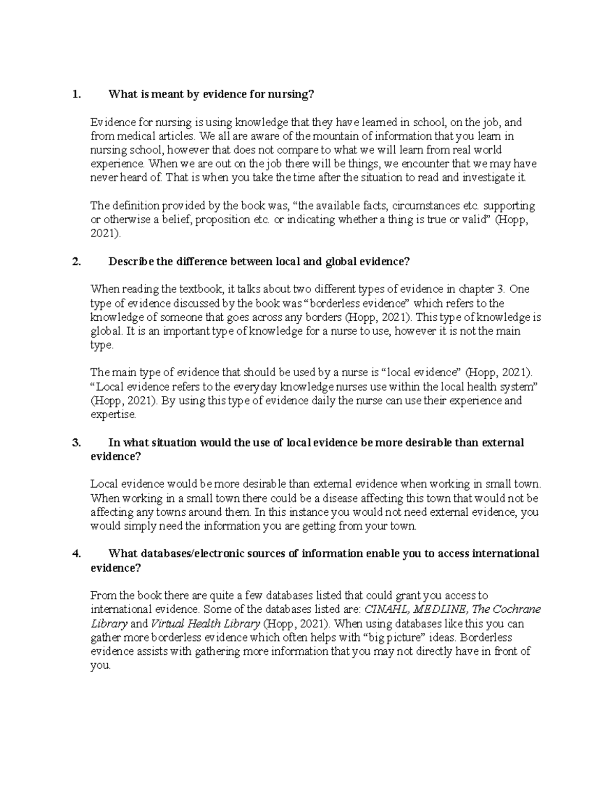 357 Critical Thinking Questions - What is meant by evidence for nursing ...