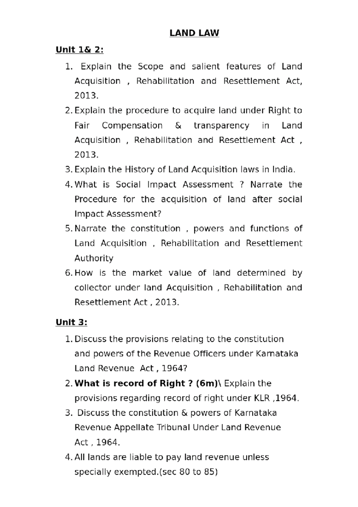 Land law important questions Arya - LAND LAW Unit 2: 1. Explain the Scope and salient features ...